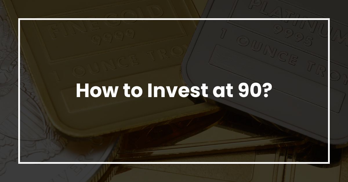 How to Invest at 90? - Times of Money
